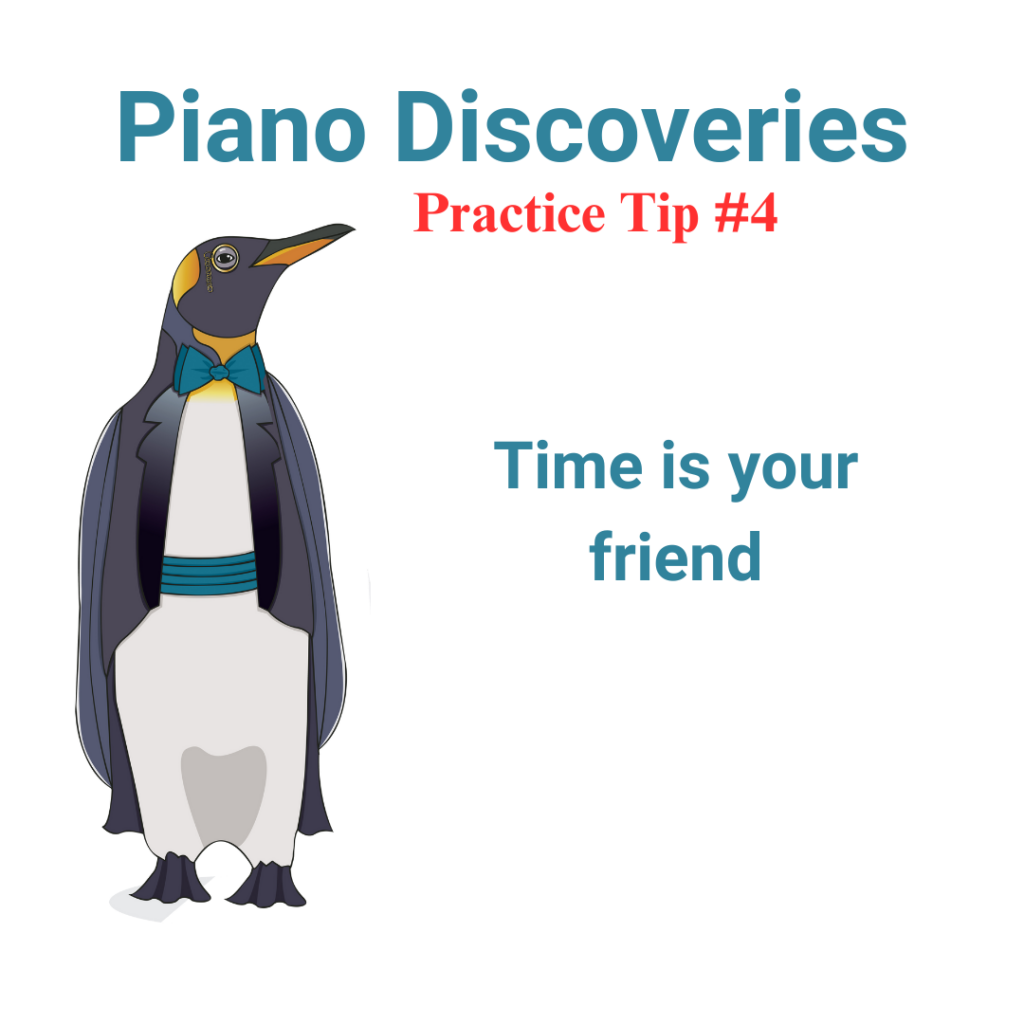Practice Tip #4 – Take Time – Piano Discoveries